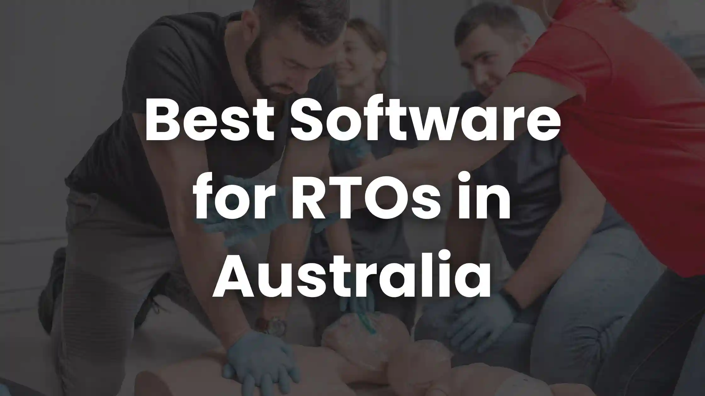10 Best Software Platforms for RTOs in Australia | Coursebox AI